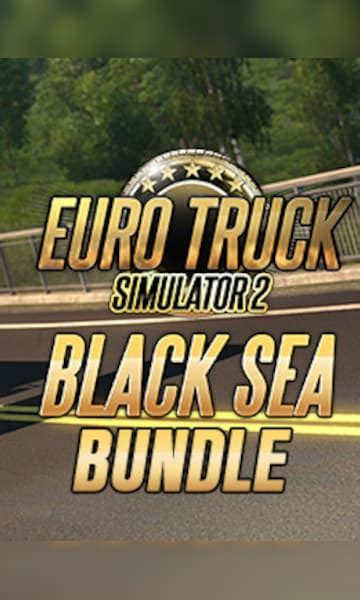 Acheter Euro Truck Simulator 2 Black Sea Bundle Pc Steam Cadeau