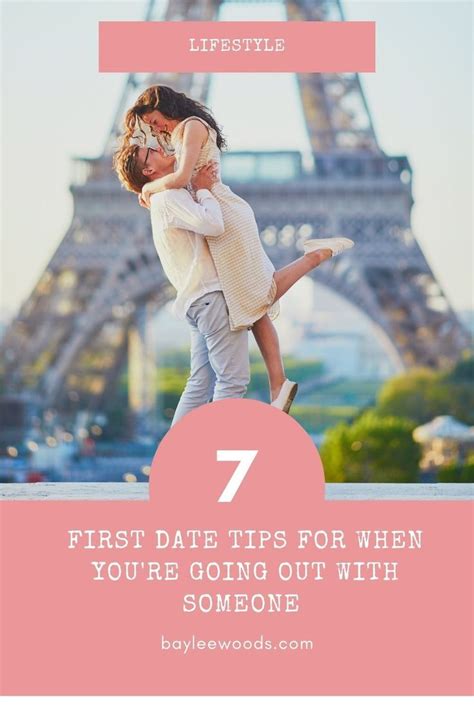 7 First Date Tips To Ensure A Call Back First Date Tips Dating How