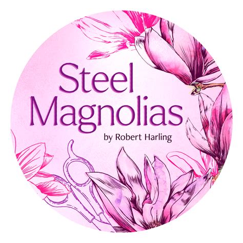 Steel Magnolias