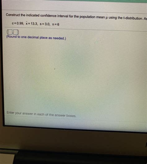 Solved Construct The Indicated Confidence Interval For The