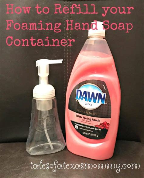 How To Refill Your Foaming Hand Soap Container Tales Of A Texas Mommy