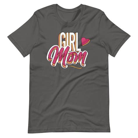 Girl Mom Short Sleeve T Shirt Ideal For Girl Moms Etsy
