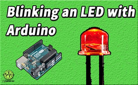 how to blink an led with arduino arduino tutorial