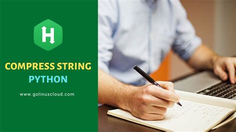 hackerrank solution compress the string python golinuxcloud