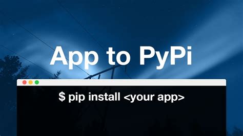 pypi your app setup and send your django python app to pypi youtube