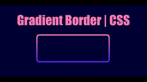 how to create css gradient border html and css youtube