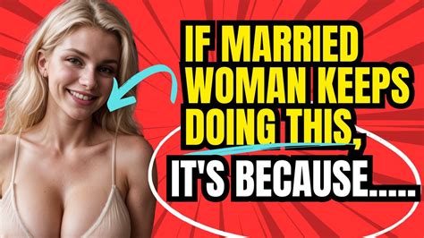 Signs A Married Woman Likes You But Is Trying Not To Show It Hidden
