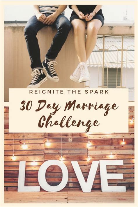 Love Marriage And Romance 30 Day Relationship Challenge To Reignite