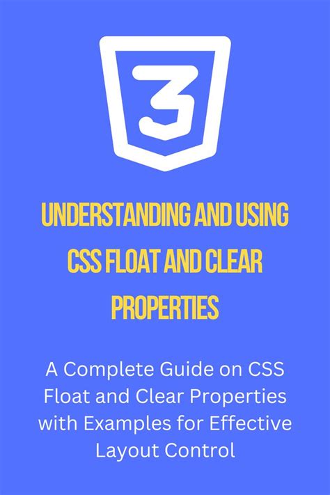 understanding and using css float and clear properties in 2023 css