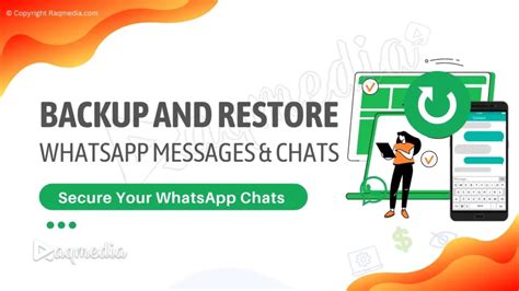 How To Backup And Restore Whatsapp Messages And Chats Raqmedia