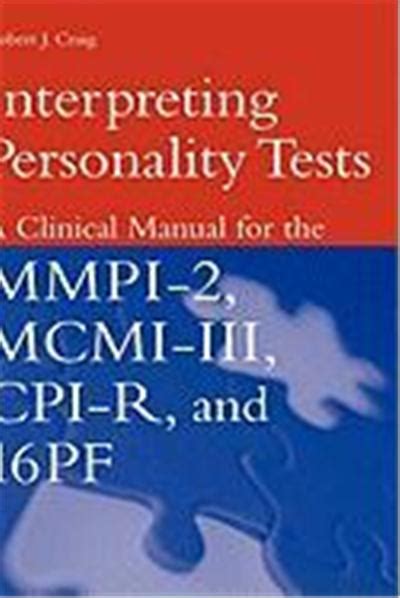 Interpreting Personality Tests A Clinical Manual For The Mmpi 2 Mcmi