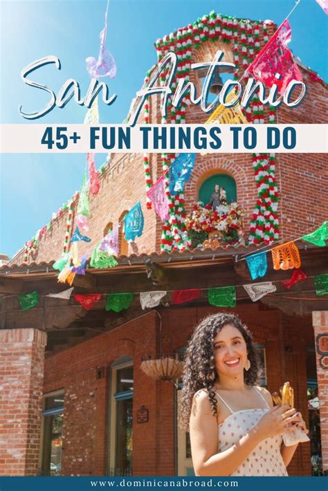 47 Wonderful And Fun Things To Do In San Antonio Texas Hidden Gems