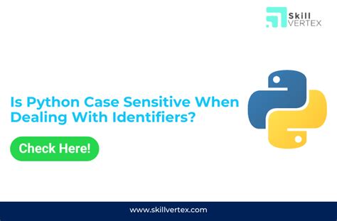 is python case sensitive when dealing with identifiers