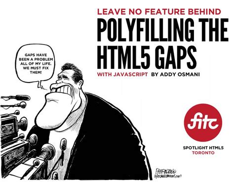 polyfilling the html5 gaps html5 gap javascript