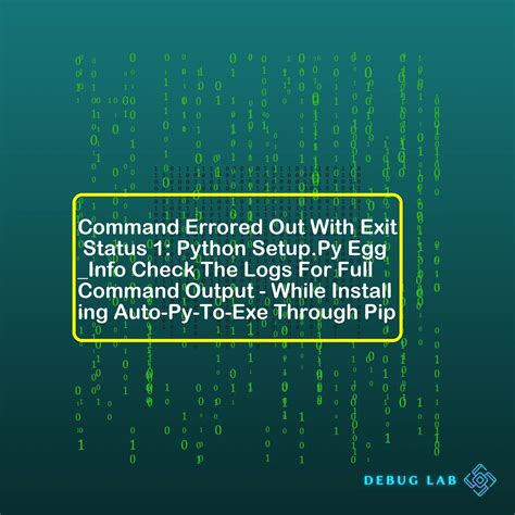 command errored out with exit status 1 python setup py egg info check