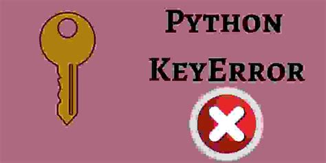 python keyerror