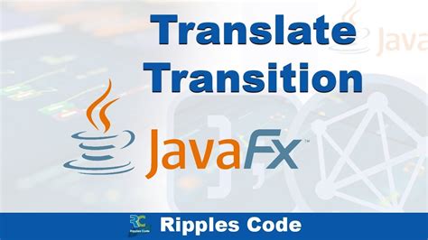 javafx tutorial 28 translate transition youtube