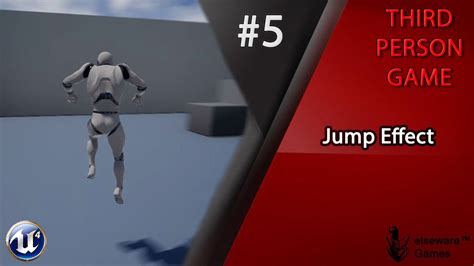 unreal engine 4 complete third person game tutorial 5 jump effect