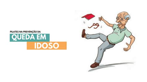 Queda Idoso Cfe Centro De Fisioterapia E Esporte