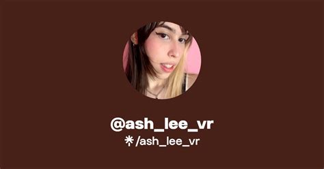 Ash Lee Vr Linktree