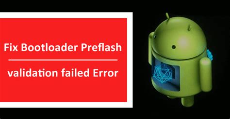 fix bootloader preflash validation failed error