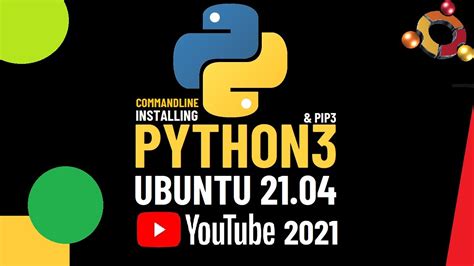 how to install python3 on ubuntu 21 04 linux sudo apt install python3