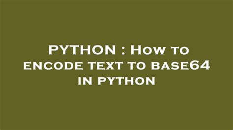 python how to encode text to base64 in python youtube