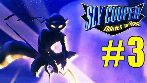 Sly Cooper Thieves In Time Walkthrough Part 3 Ps3 Psvita [hd] Youtube
