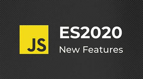 javascript es2020 new features in simple examples javascript coding