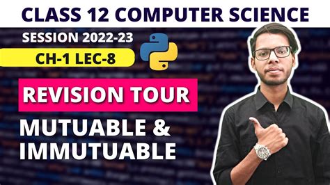 class 12 computer science python revision tour mutable and