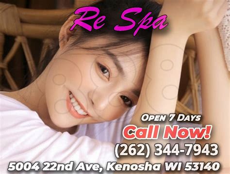 Re Spa Asian Massage Kenosha Ce Quil Faut Savoir