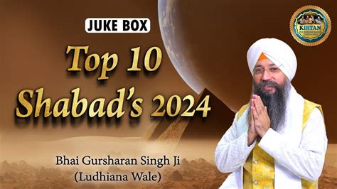 Top 10 Shabads Juke Box Bhai Gursharan Singh Ji Ludhiana Wale