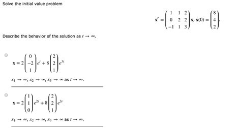 solved solve the initial value problem x 0 2 1 1 3 2