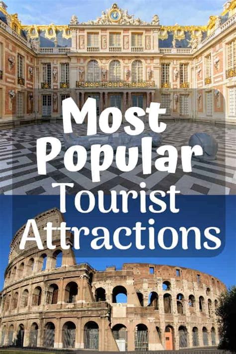 10 Most Visited Tourist Attractions In The World Day Trip Tips
