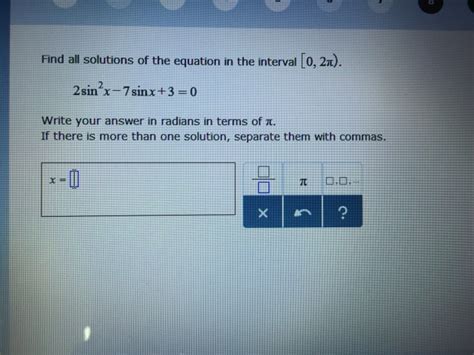 Solved Find All Solutions Of The Equation In The Interval