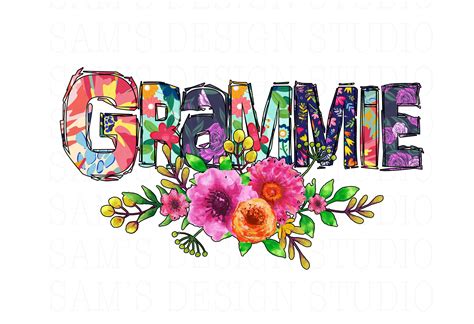 Grammie Png Grammie With Flowers Sublimation Designs Etsy Sublime