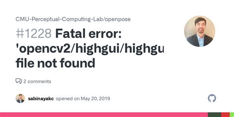 fatal error opencv2 highgui highgui hpp file not found · issue 1228