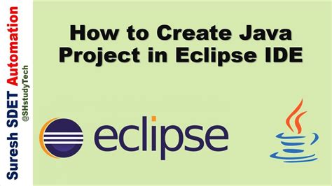 how to create java project in eclipse ide selenium automation sdet