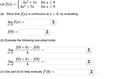 Solved Let F X { 2x2 7x For X≤04x2 7x For X 0 A ﻿show That