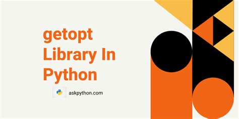 command line arguments getopt module askpython
