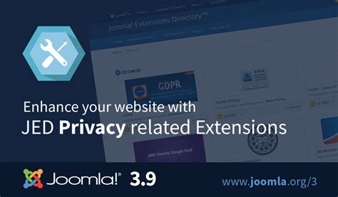joomla 3 9 the privacy tool suite by joomla discover the new