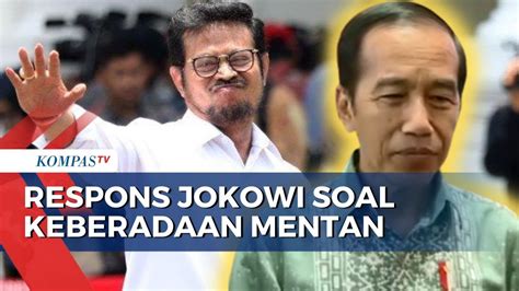 Jokowi Angkat Bicara Soal Keberadaan Menteri Pertanian Syahrul Yasin