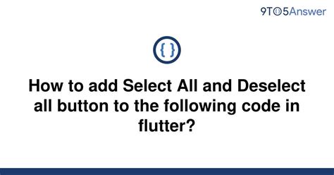 [solved] how to add select all and deselect all button to 9to5answer