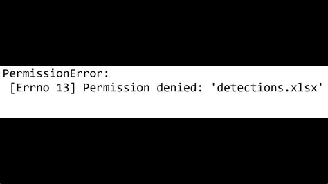 yolo detection excel permissionerror [errno 13] permission denied