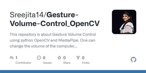 github sreejita14 gesture volume control opencv this repository is