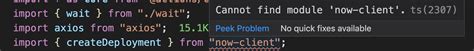 cannot find module now client in typescript · issue 3373 · vercel