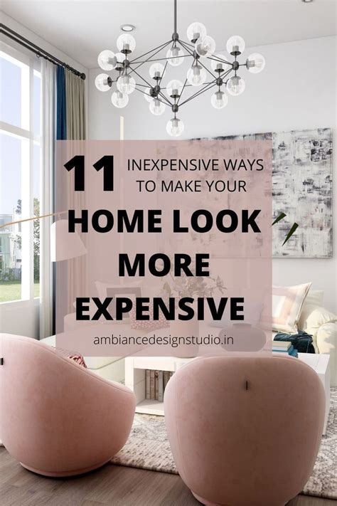 11 Easy Ways To Make Your Home Look Expensive On A Budget In 2022 Diy