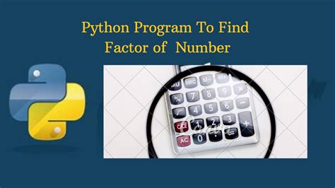 python program to print factor of number python tutorial beginner to