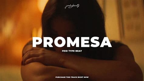 [free] Promesa Feid Type Beat Instrumental Reggaeton Romántico