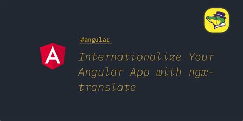 here s a guide on how to use the ngx translate library to